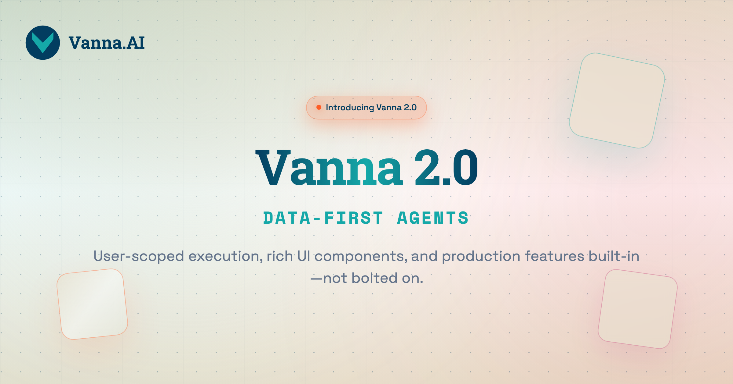 Vanna 2.0 – Build Agents Your Users Can Actually Use